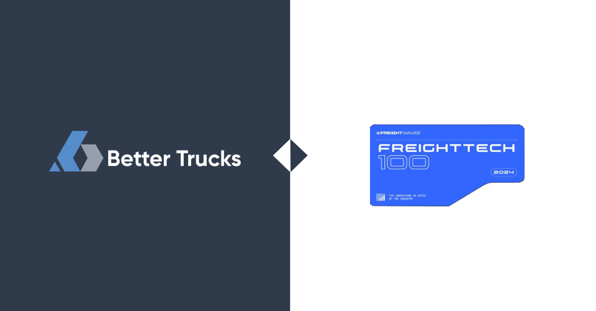 Better Trucks | Better Trucks Honored in FreightTech100